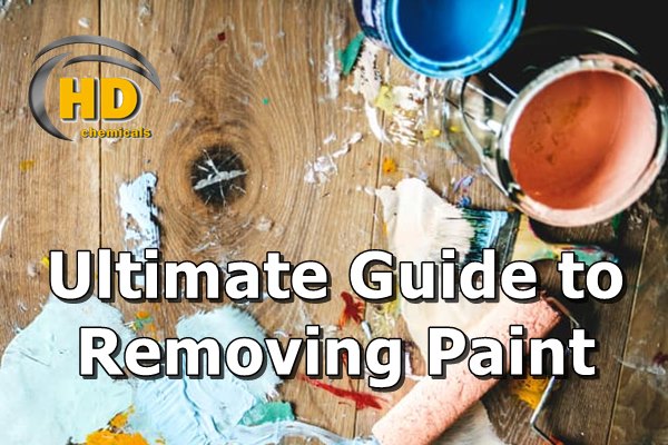 Removing Paint from Different Surfaces - Blog - HD Chemicals LTD
